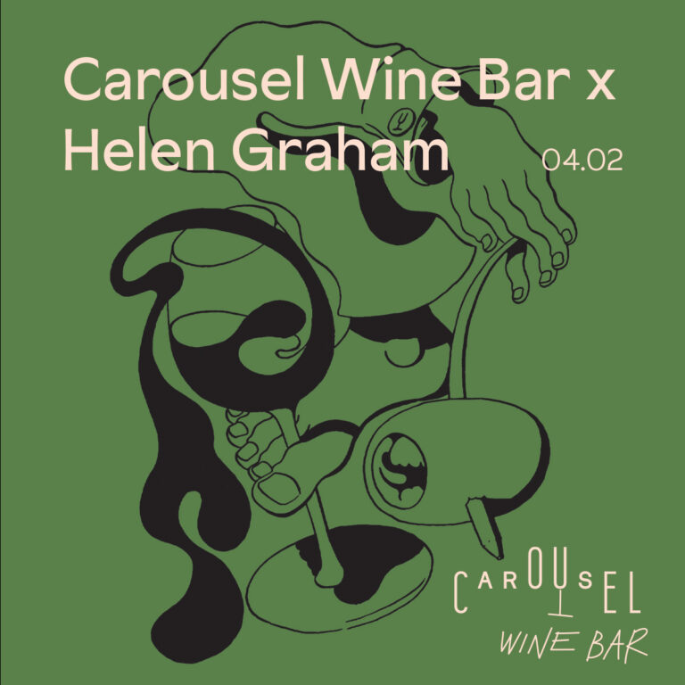 Helen Graham x Carousel Wine Bar | Carousel-London